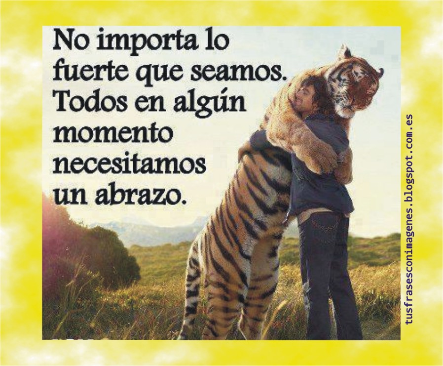Tus Frases con Imágenes: Toda persona necesita un Abrazo - Comparte en ...