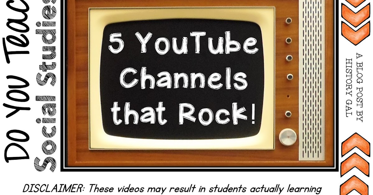 10 YouTube Channels That Rock! - History Gal