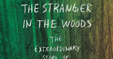 A Bookworm's World: The Stranger in the Woods - Michael Finkel
