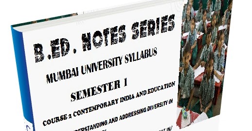 B.Ed. Notes University of Mumbai: B.Ed Notes Mumbai University Course 2 ...