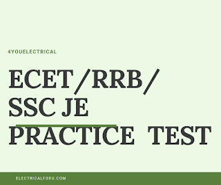 SSC / RRB / Ecet ELECTRICAL Practice Test – 4youelectrical