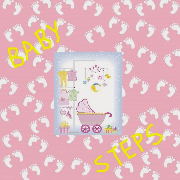 UrS Truly: Baby Steps