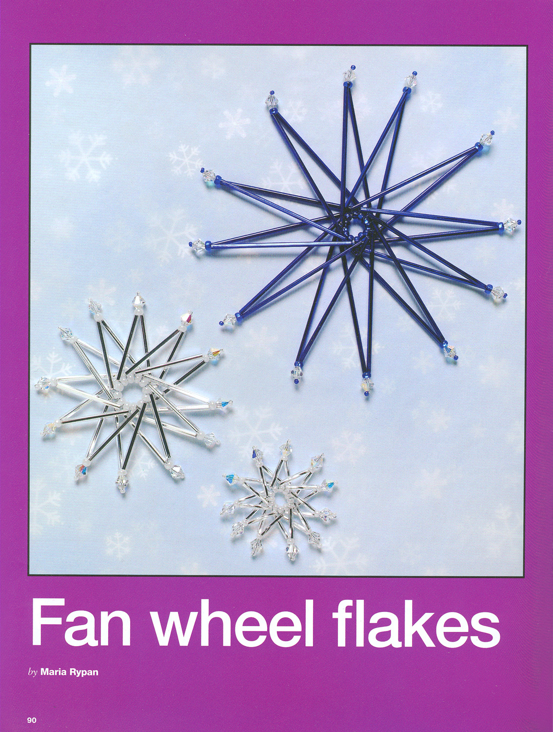 Rypan Designs: Miss December - Fan Wheel Snowflakes