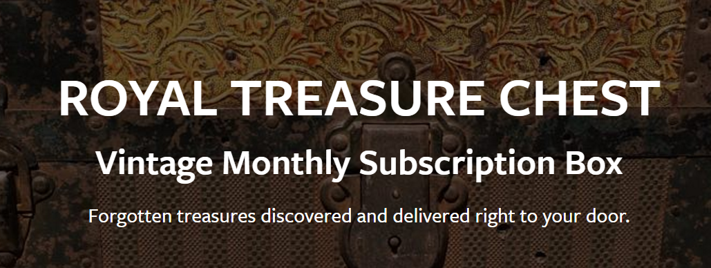 New Age Mama: Royal Treasure Chest - A Vintage Subscription Box