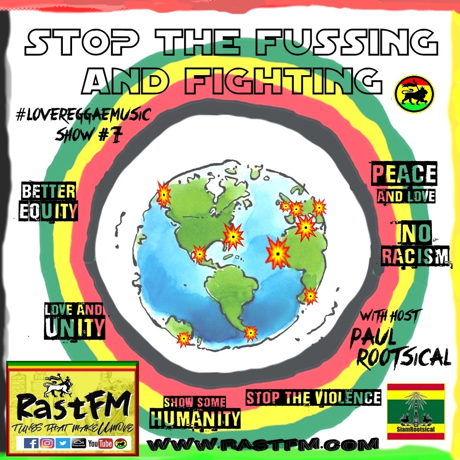 SiamRootsical Roots Riddim Broadcaster: STOP THE FUSSING & FIGHTING ...