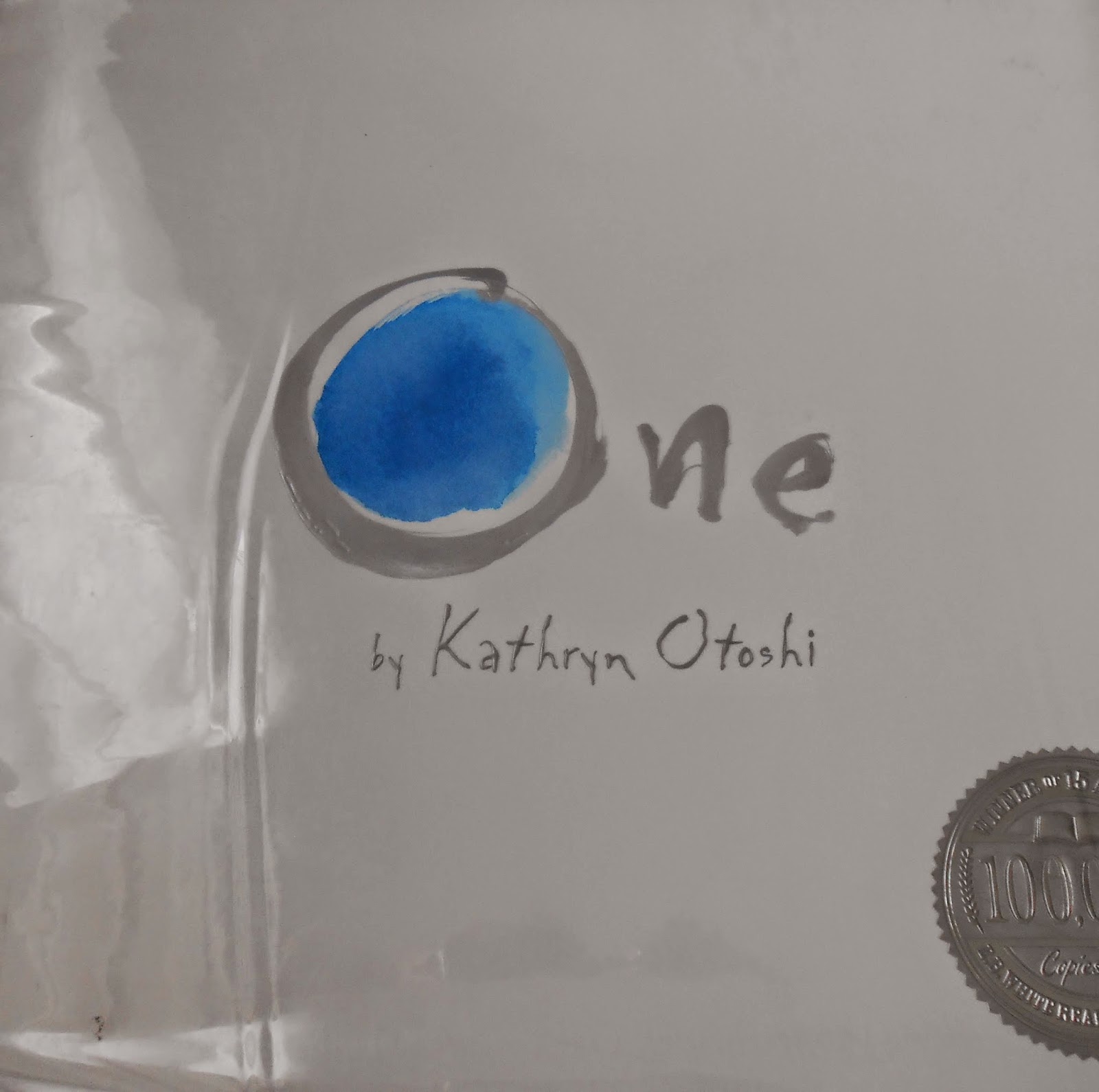 The Kindergarten Bandit: Let's Talk Books: One by Kathryn Otoshi