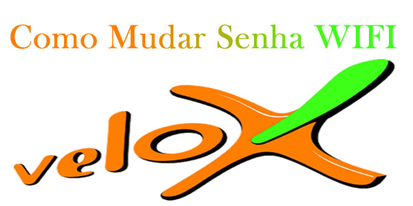 Como mudar Senha WiFi OI VELOX ~ SUPORTE INFOTEC