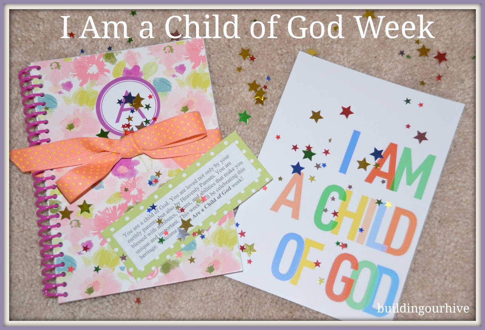 I Am a Child of God Week