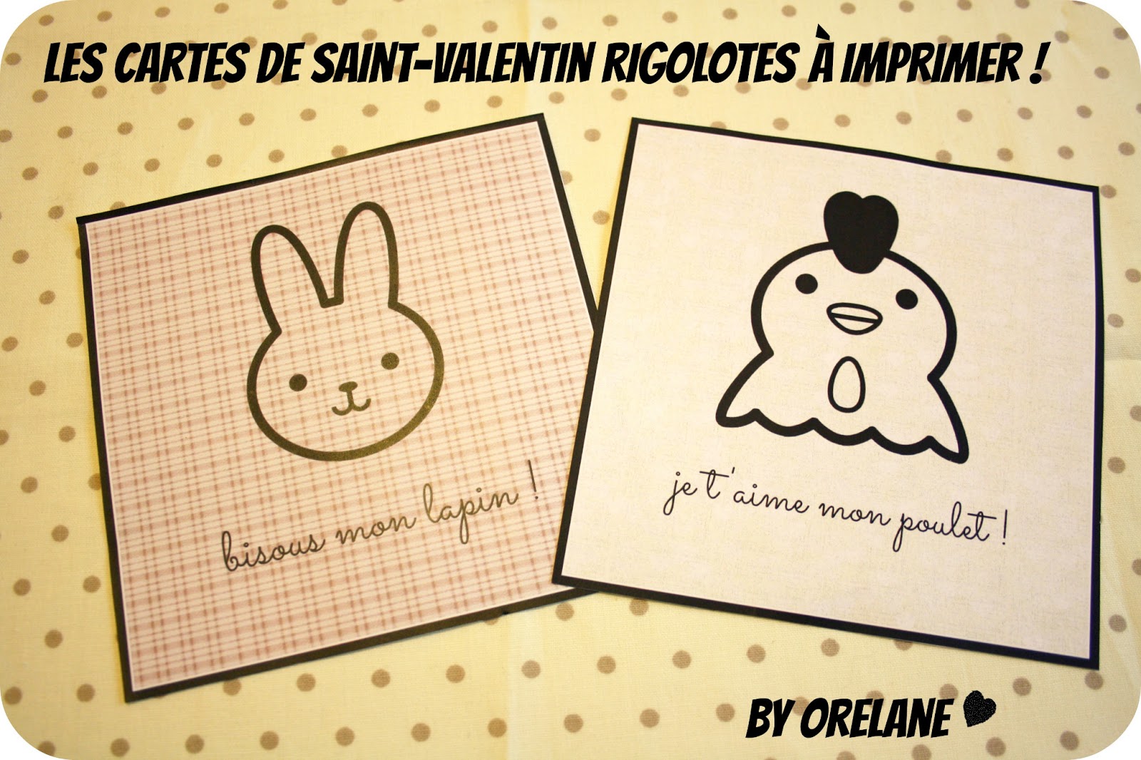 Orelane: A imprimer : Les cartes rigolotes de Saint-Valentin