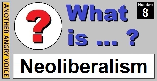 What is neoliberalism?