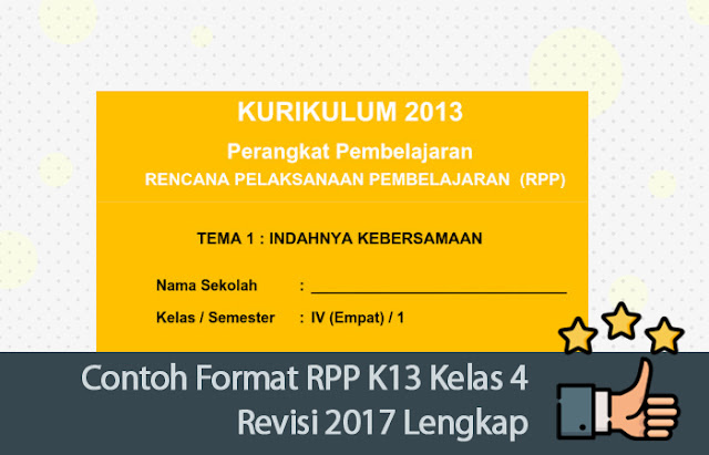 Contoh Format RPP K13 Kelas 4 Revisi 2017 Lengkap - Biologizone