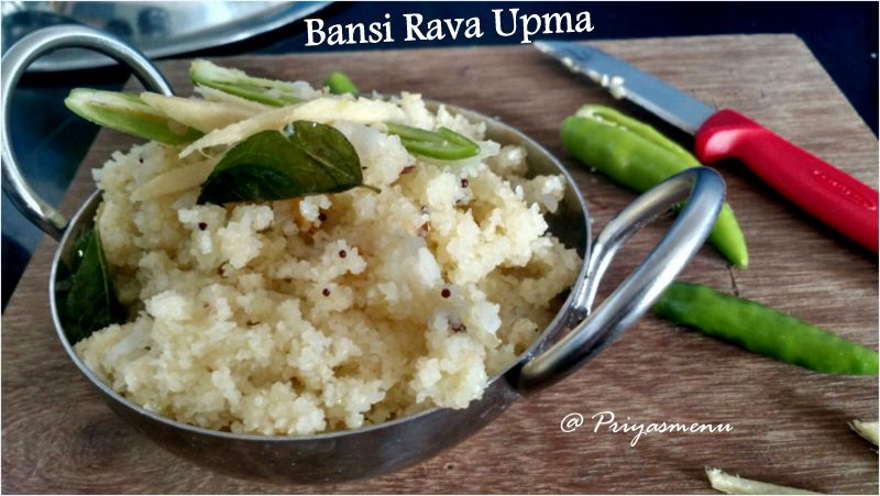 Priya's Menu - Yum Yum Yummy food for Food lovers : Bansi Rava Upma ...