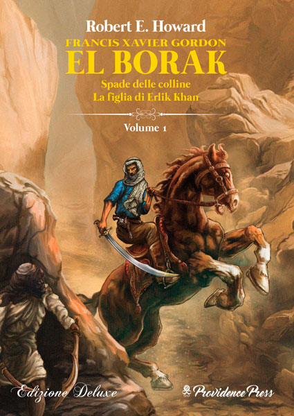 Il rifugio di Long John Silver: La saga di El Borak di Robert E. Howard ...