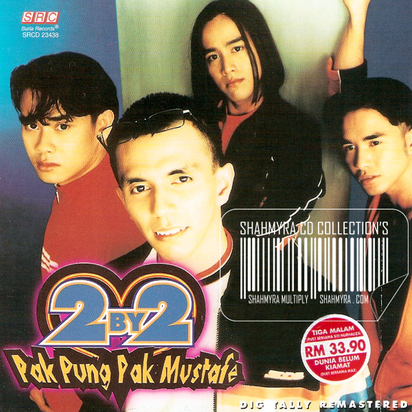 .: Gerbang Muzik Anda :.: 2 BY 2 - Pak Pung Pak Mustafe