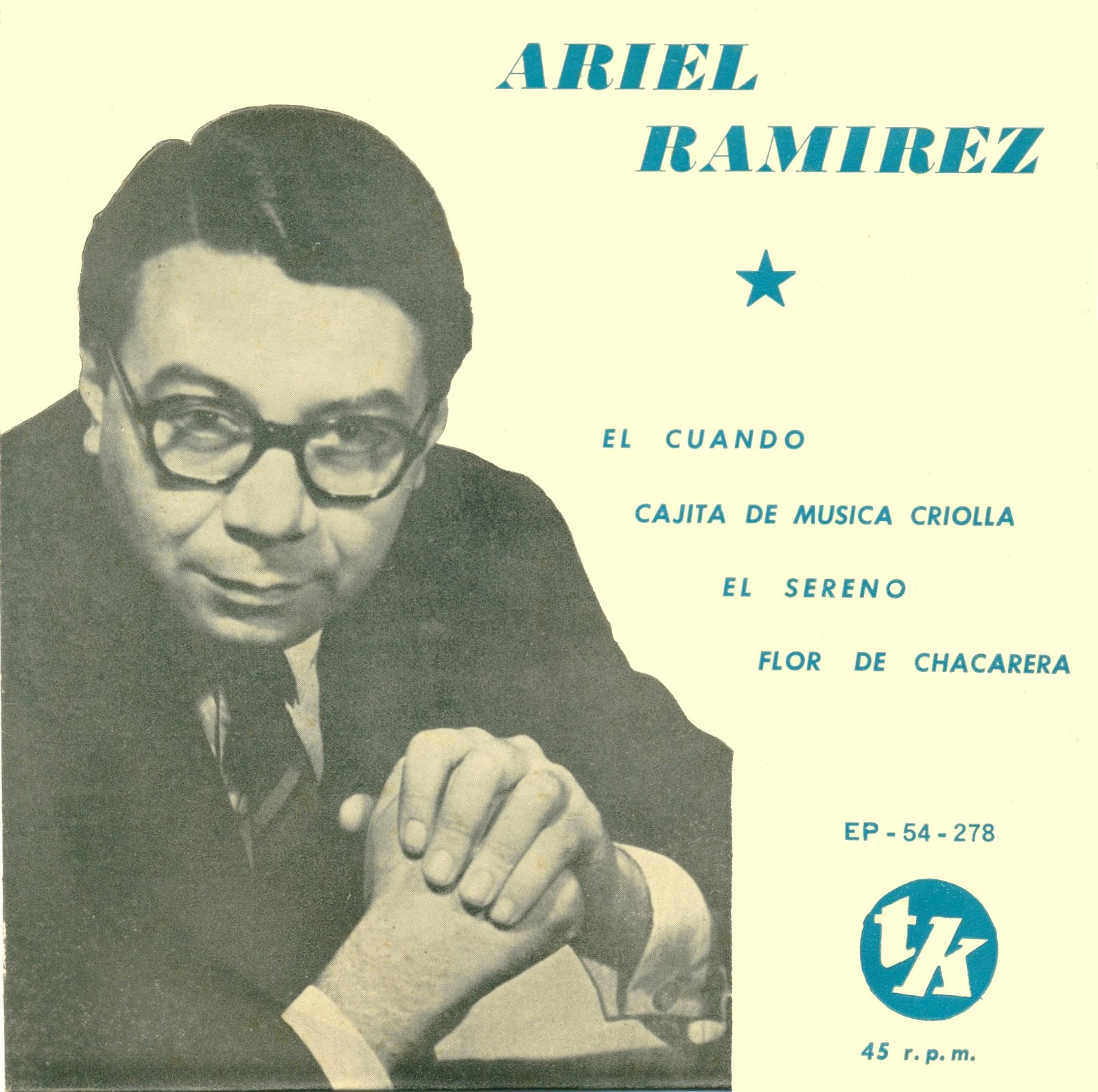 Voces de la Patria Grande: Ariel Ramirez - TK, EP 54-283