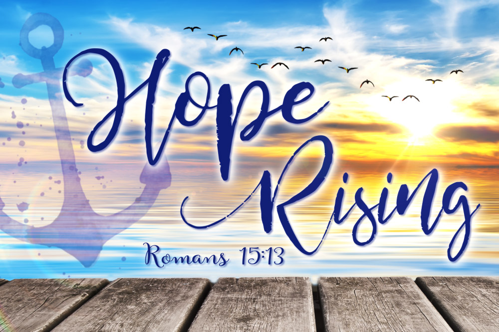 Entering His Rest: Holy Week: Hope Rising