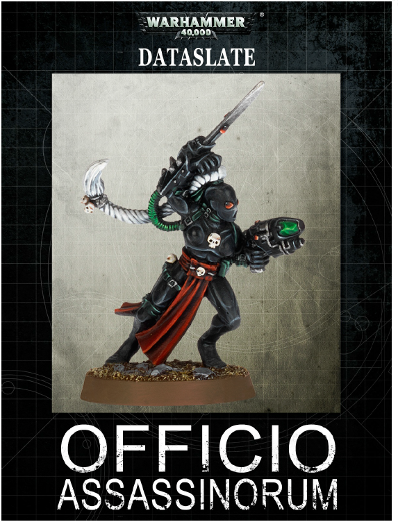 Facing The Grey Tide: Officio Assassinorum Dataslate First Look