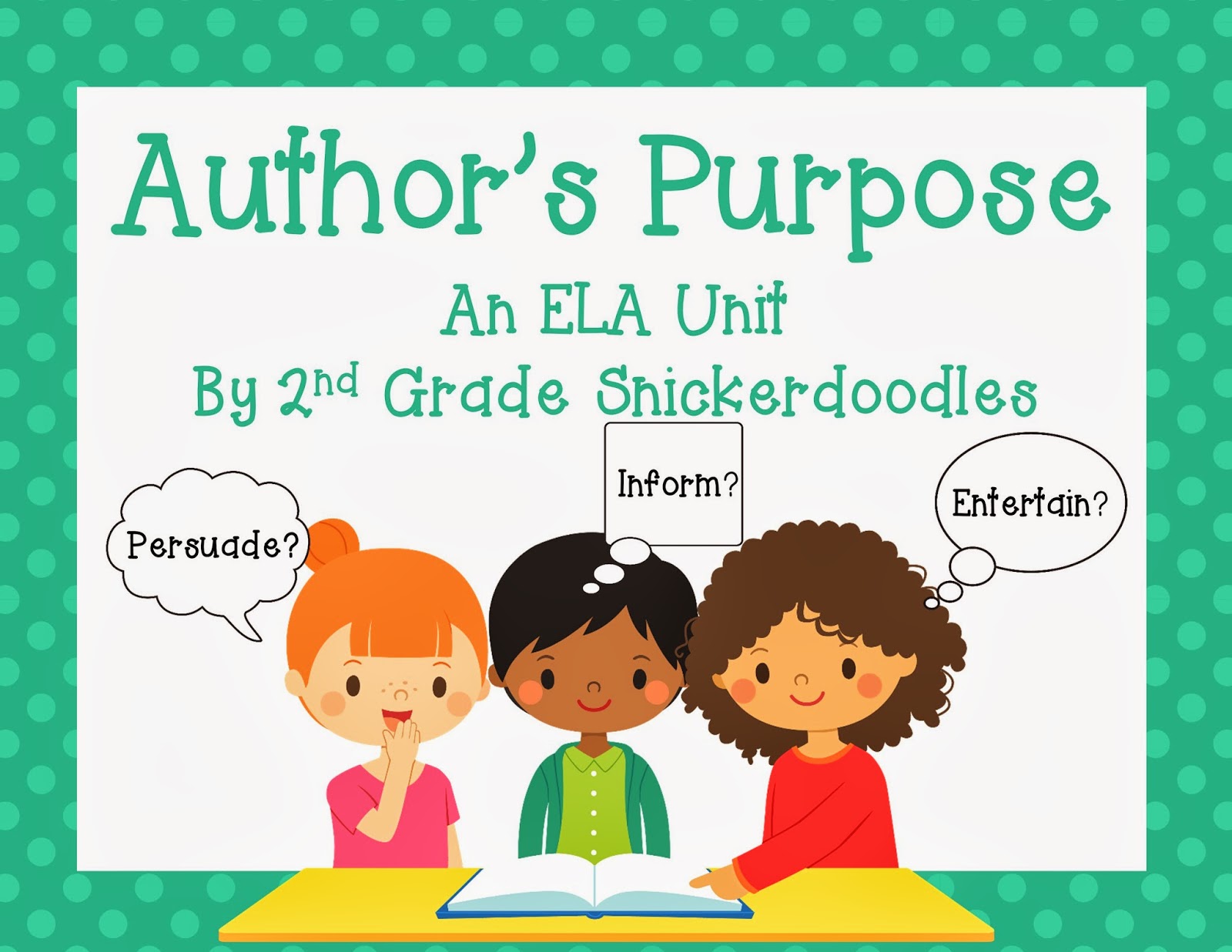 2nd Grade Snickerdoodles: Author's Purpose with a Freebie