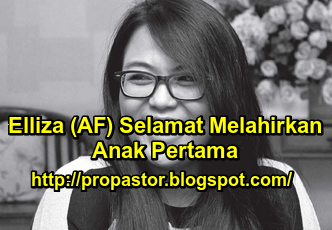 TAHNIAH - ELLIZA (AF) SELAMAT MELAHIRKAN ANAK PERTAMA | Pro Pastor