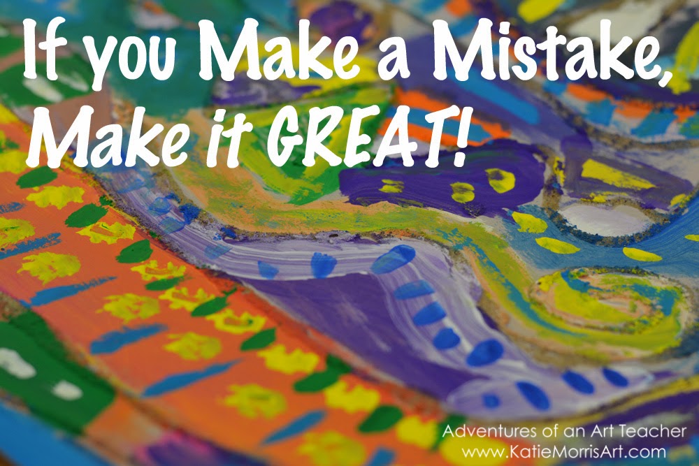 Katie Morris Art: If You Make a Mistake...