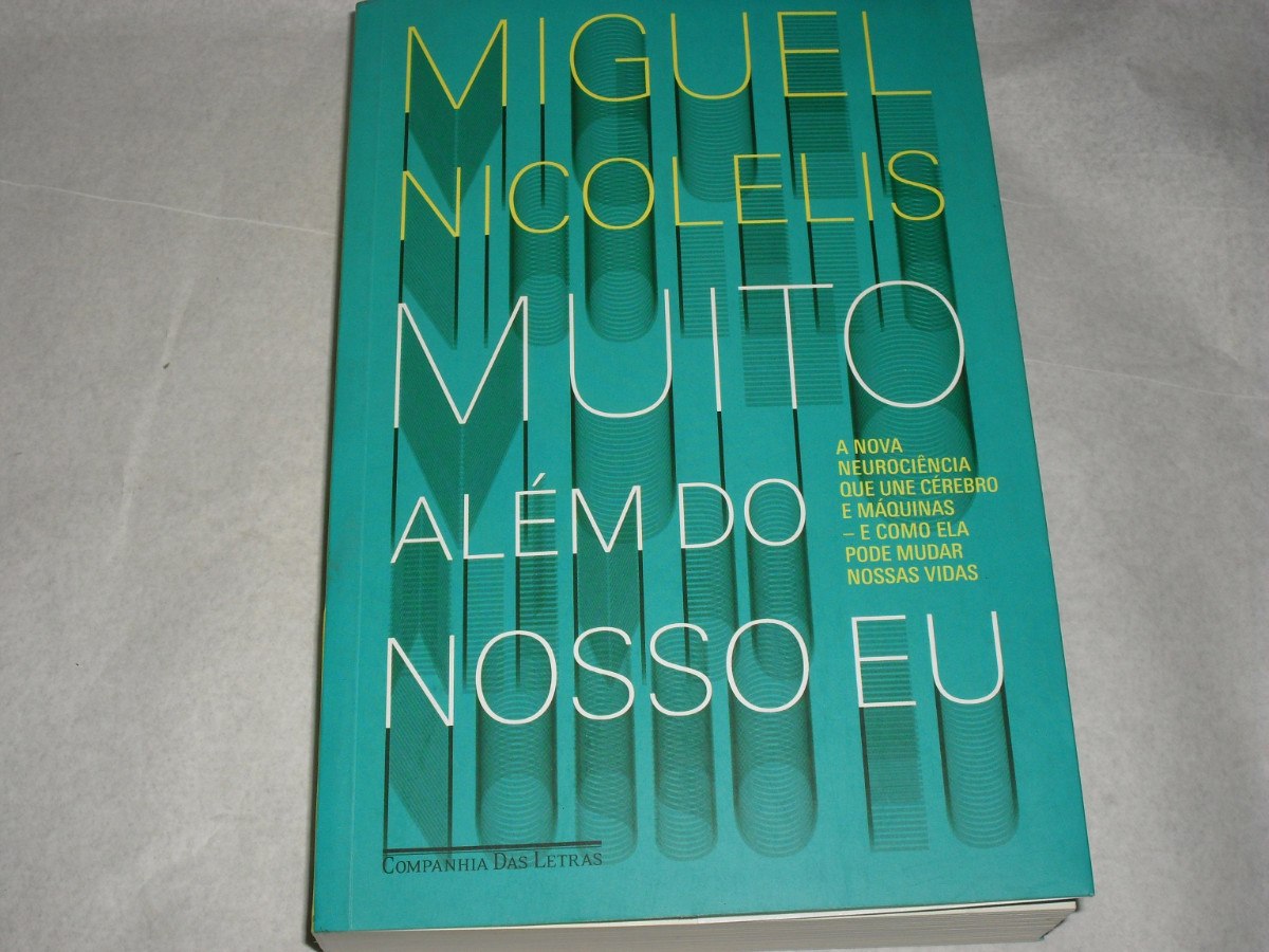 CIÊNCIA E TECNOLOGIA: MIGUEL NICOLELIS