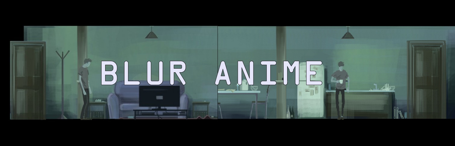 BLUR ANIME