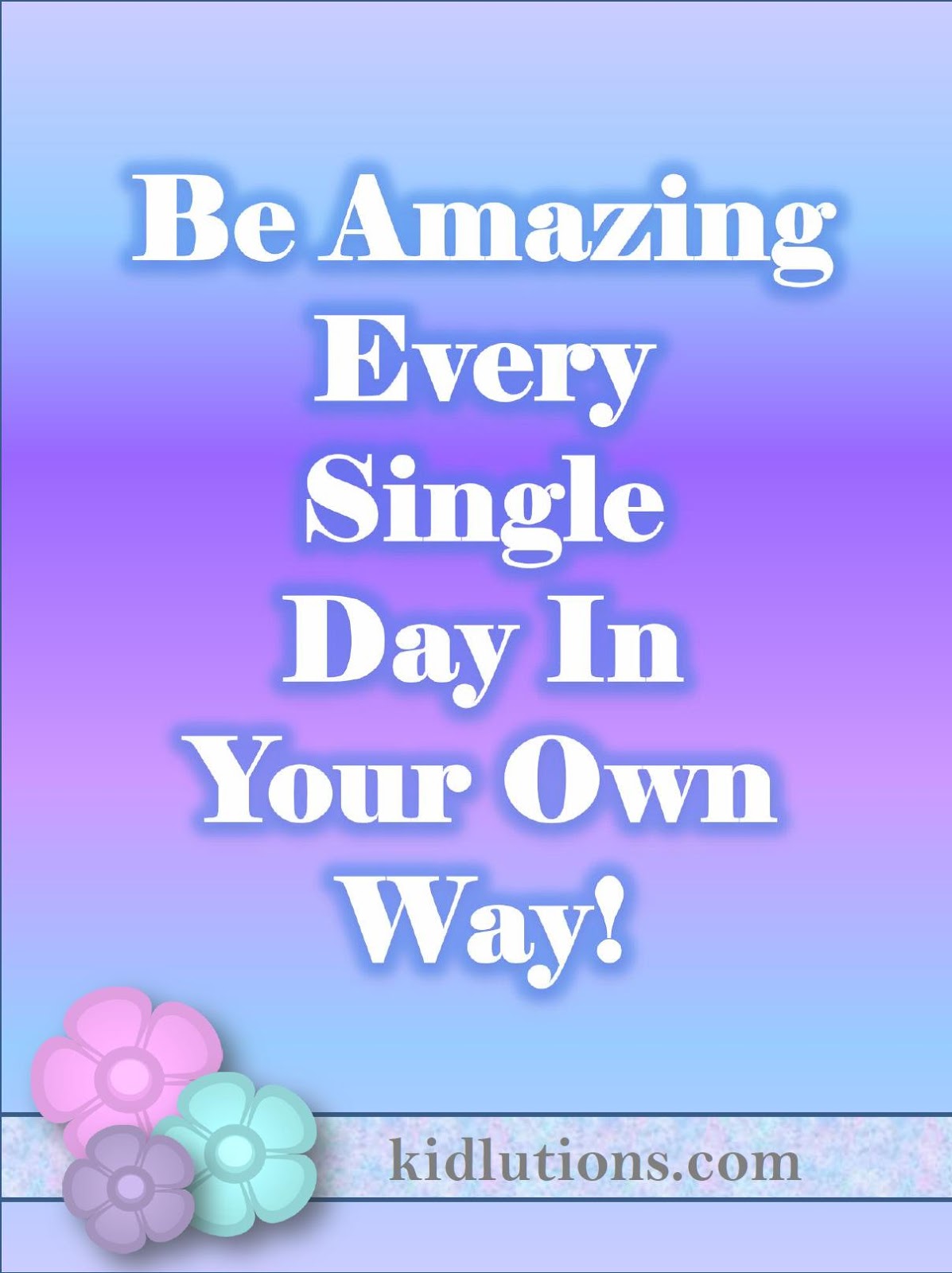 Be Amazing: Printable