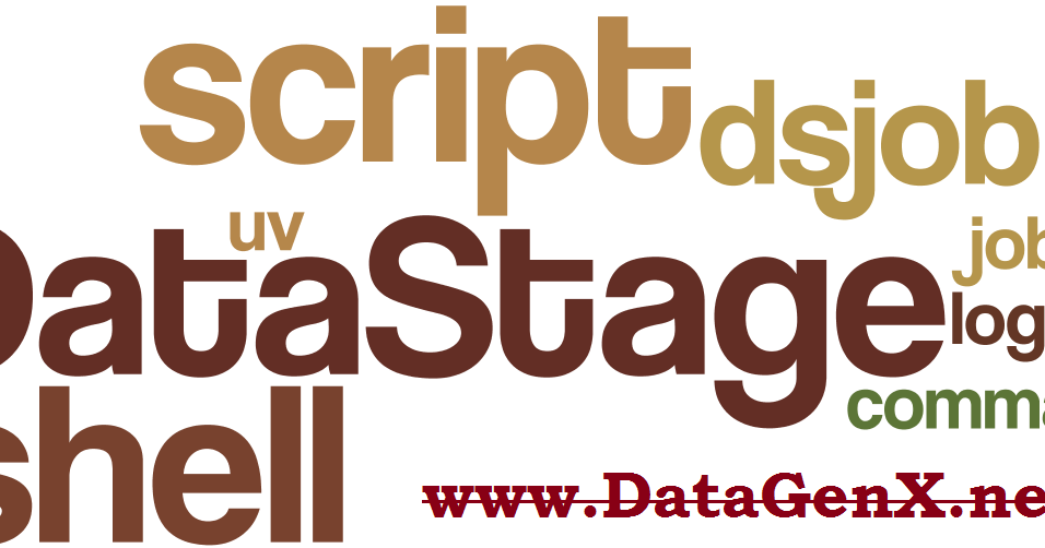 Yet Another Shell Script To Access Datastage Job Logs Datagenx Atul S Notes