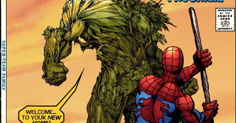 Super-Team Family: The Lost Issues!: Swamp Thing and Spider-Man in"The ...