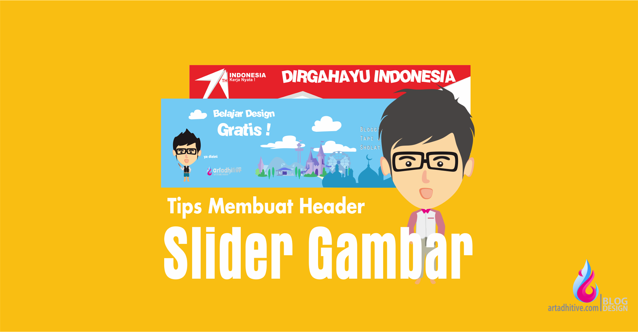 Cara Membuat Slider Gambar Pada Header Blog - Artadhitive | Daily Art ...