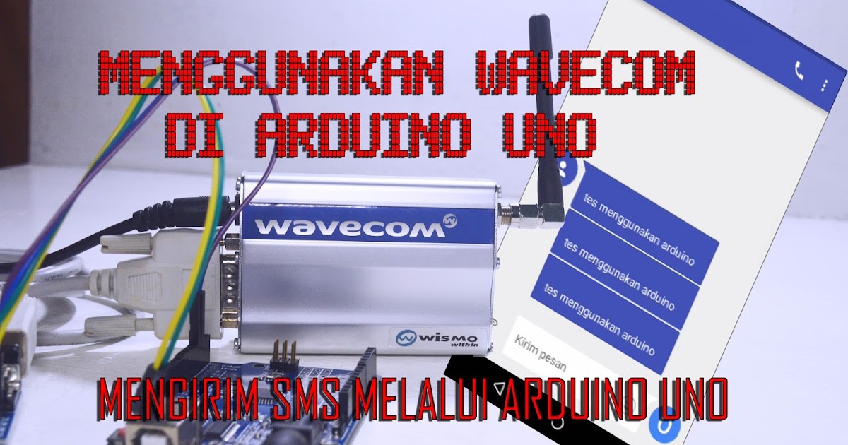 AT-MO PRODUCTION: Mengirim Sms menggunakan Arduino uno dan wavecom ...