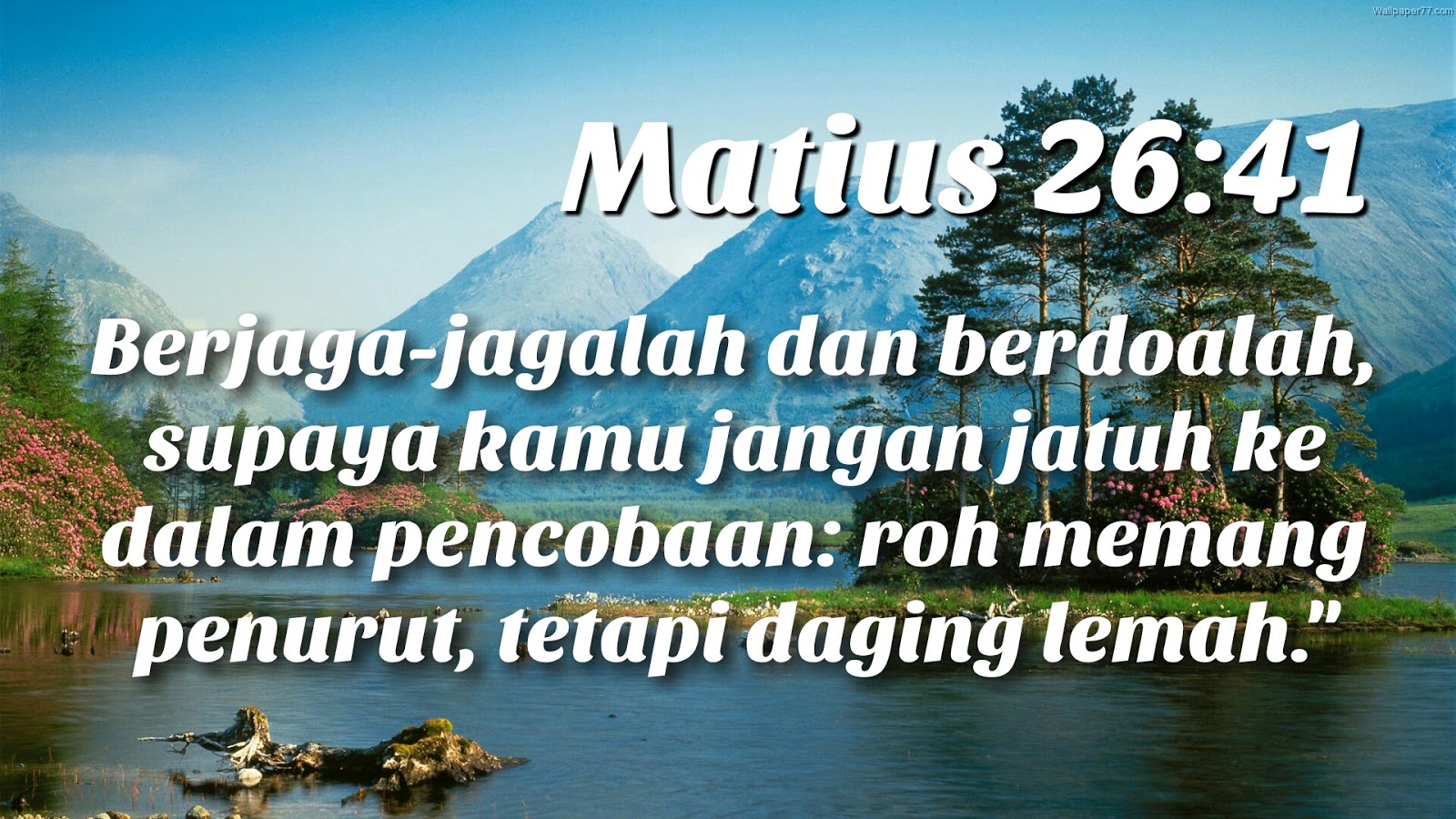 RENUNGAN BACK TO BIBLE: BERJAGA-JAGA DAN BERDOA