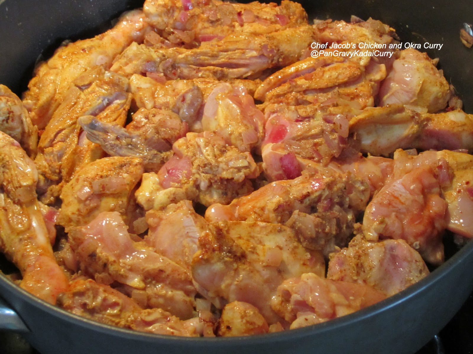 Pan Gravy Kadai Curry: Chef Jacob's Chicken and Okra Curry