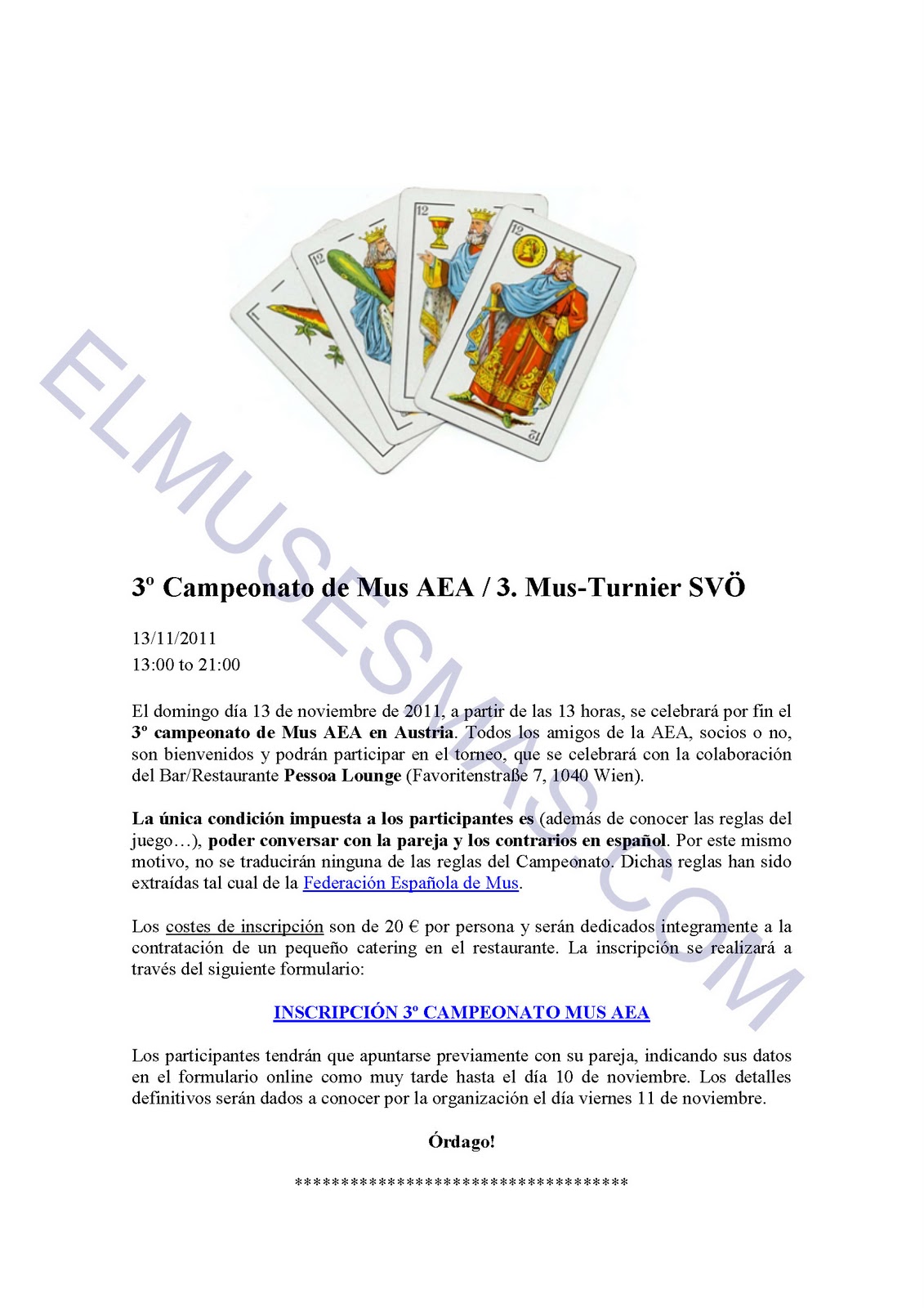 3º Campeonato de Mus AEA / 3. Mus-Turnier SVÖ Austria. | CAMPEONATOS DE MUS