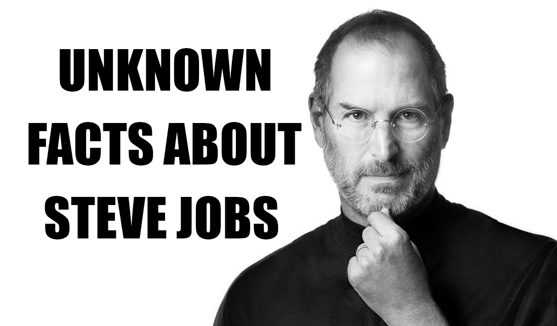 10 Unknown Facts About Steve Jobs