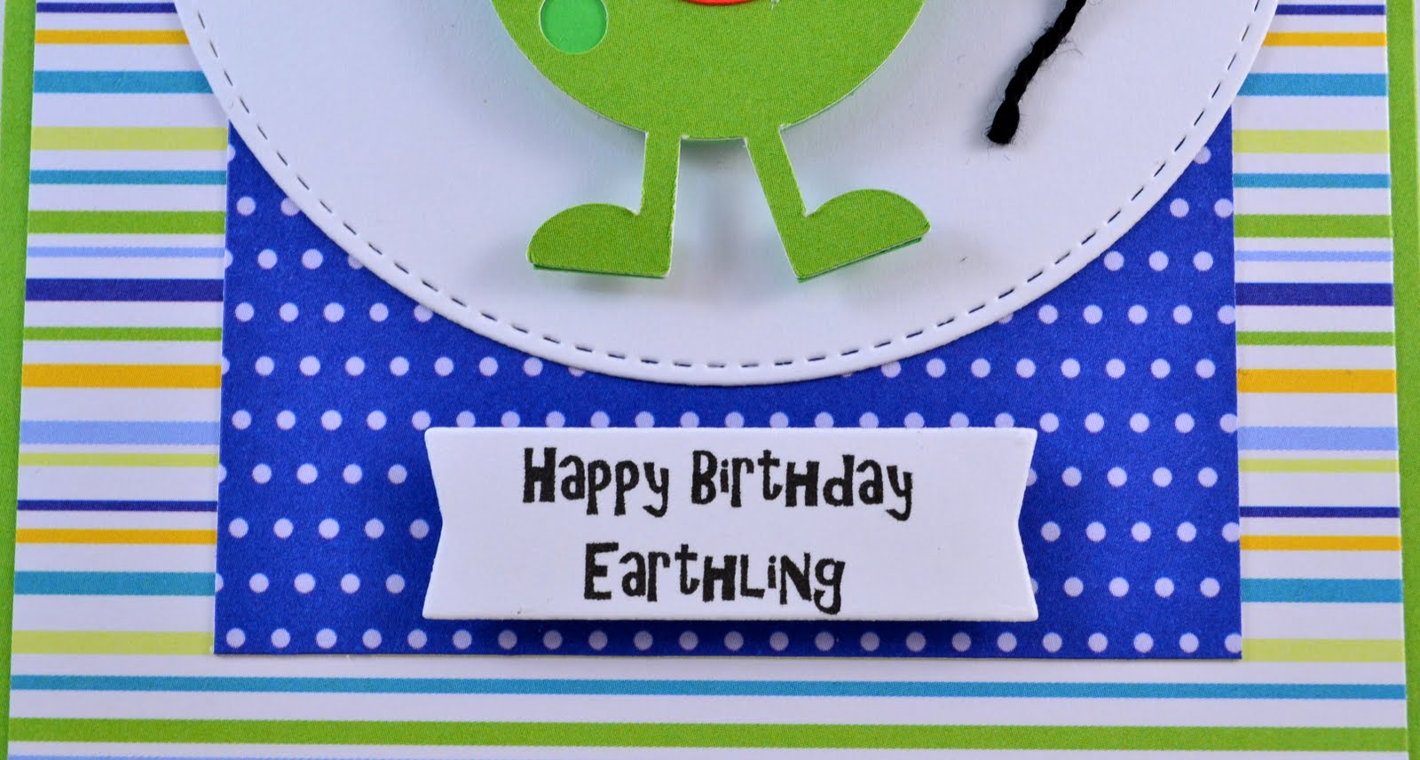 Carson's Creations: Happy Birthday Earthling