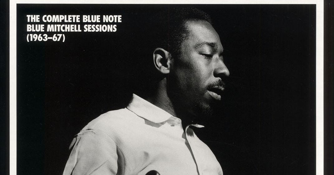 Jazz solo....o con leche: BLUE MITCHELL / THE COMPLETE BLUE NOTE ...