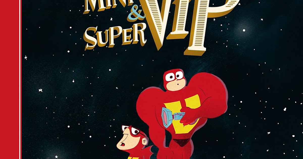 Recensione: Minivip & Supervip - Il Mistero Del Via Vai - ComicsViews