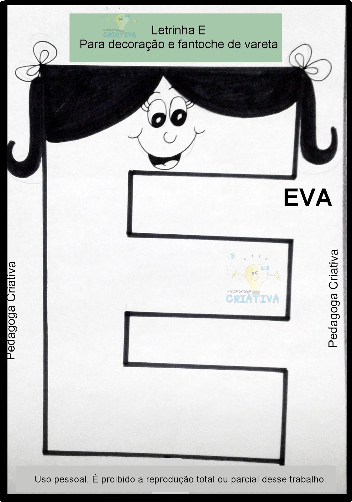 Pedagoga Criativa: Moldes Grátis Vogal E