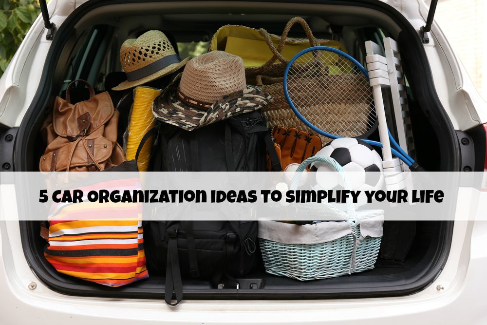 5 Clever Car Organization Ideas To Simplify Your Life