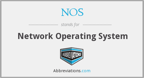 NETWORK OPERATING SYSTEMS (NOS)