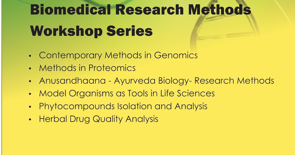 Biomedical Research Methods Workshop Series | October 23rd, 2017 and ...
