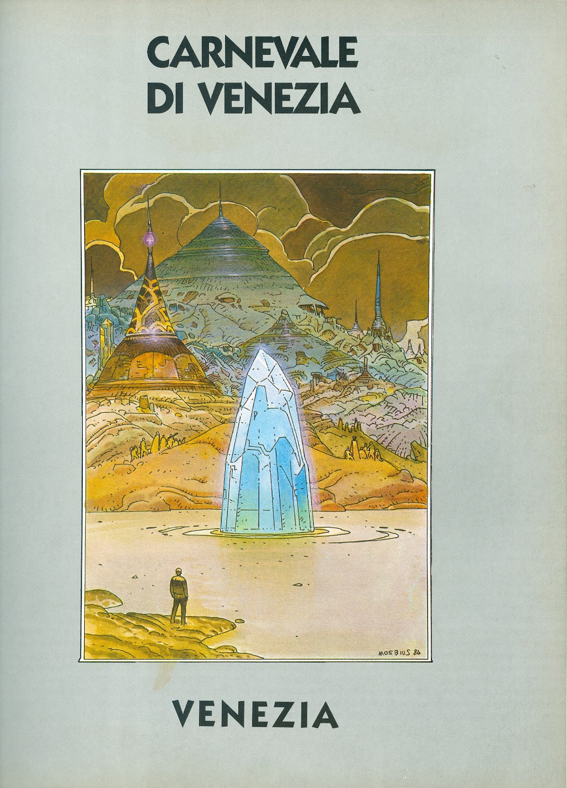 IL LETTORE IMPENITENTE: MOEBIUS - VENEZIA CELESTE - Milano Libri 1984 ...