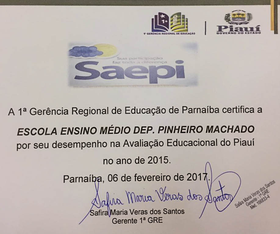 EVALDO NERES : Escola Pinheiro Machado recebe melhor Média do SAEPI