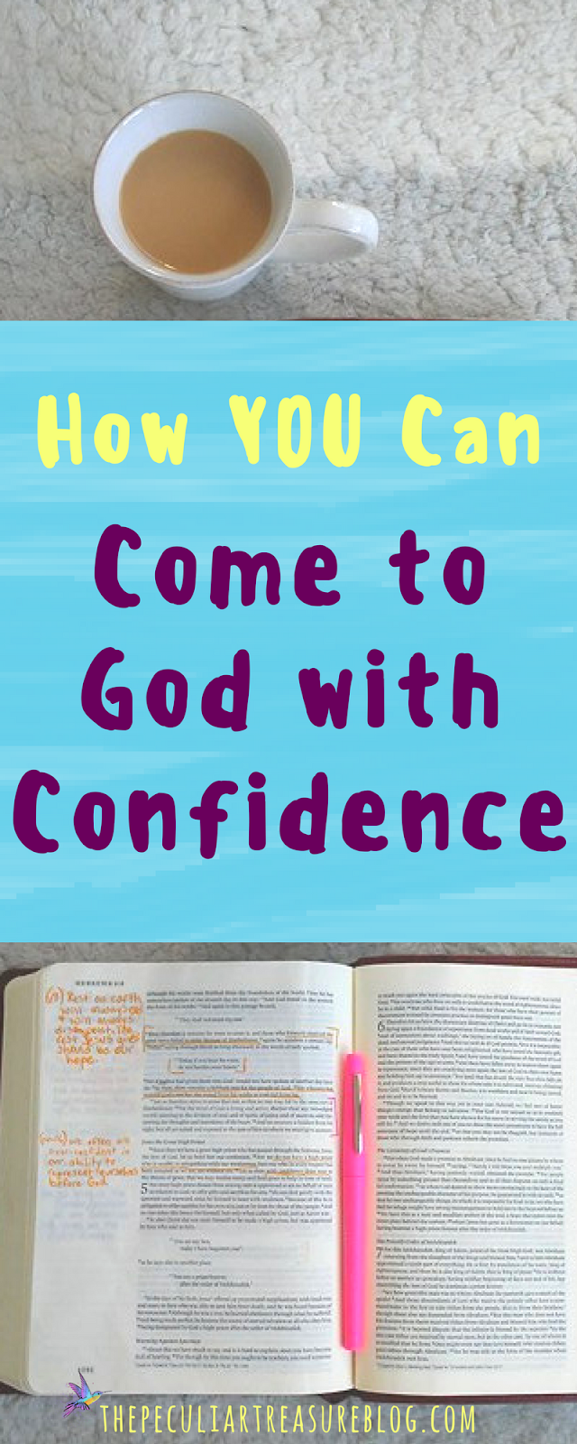 The Peculiar Treasure: Why We Can Come To God With Confidence