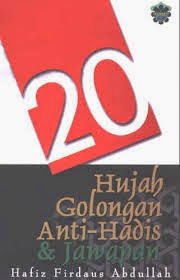 Mari mengenali Golongan Anti Hadith: Rujukan Anti Hadith