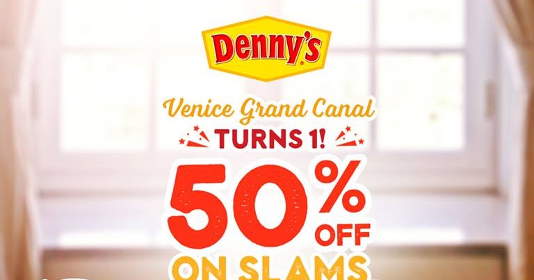 Manila Shopper: Denny's Venice Grand Canal Anniversary Promo 50% off on ...