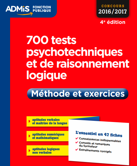 700 tests psychotechniques et de raisonnement logique