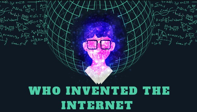 Who invented the Internet