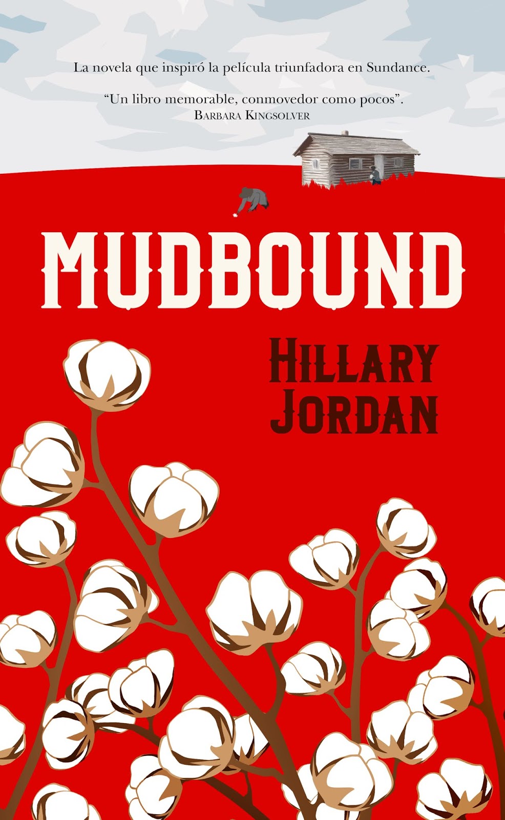 -=Chaos Angeles=-: Reseña: Mudbound de Hillary Jordan